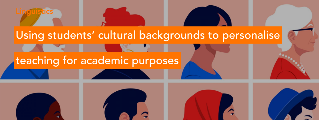 Using students’ cultural backgrounds to personalise teaching for ...